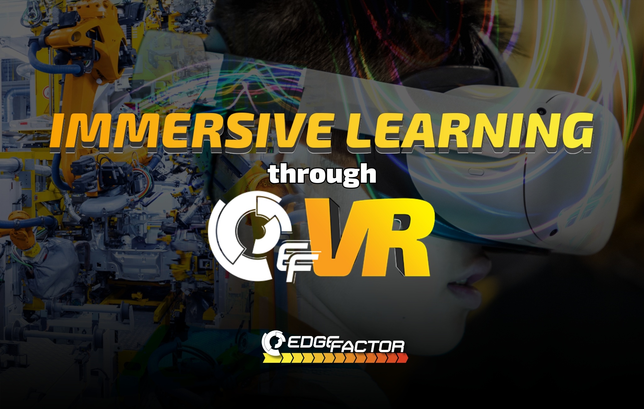 Immersive Learning Through Virtual Reality